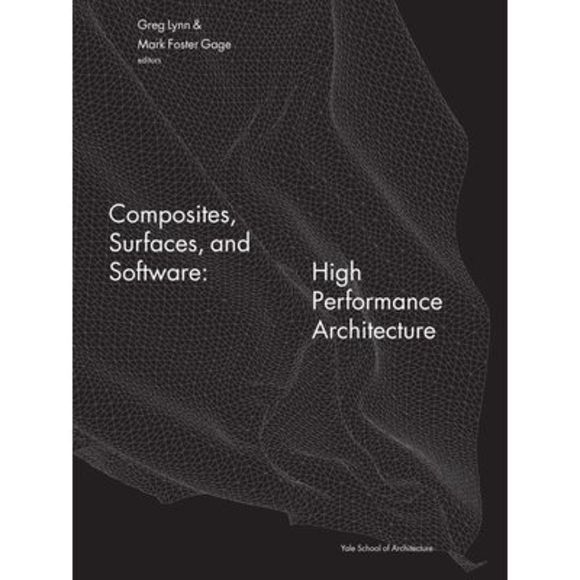 Greg Lynn | Other | Composites Surfaces And Software High Performance ...